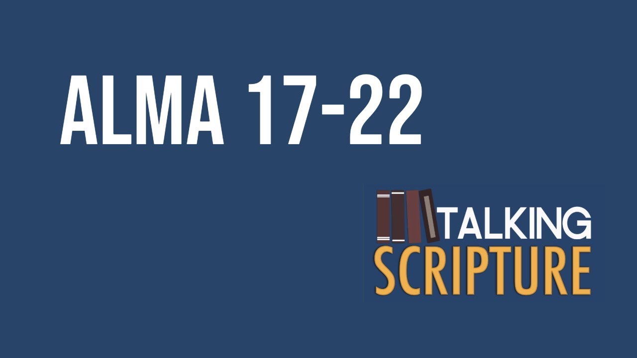 Ep 275 | Alma 17-22, Come Follow Me 2024 (July 1-7) - YouTube