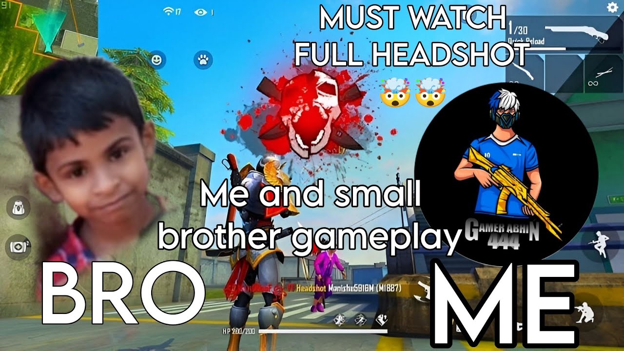 ME and my small brother gameplay/free fire - YouTube
