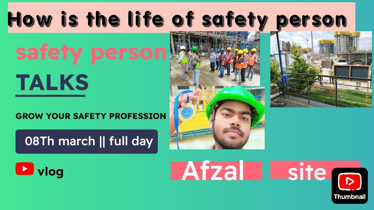 How is the life of safety person chapeter 1 vlog #safety #construction ...
