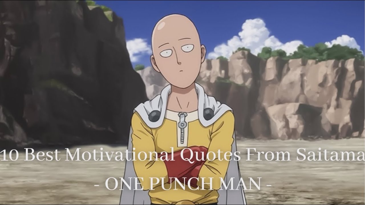 10 Best Motivational Quotes About Determination From Saitama - ONE ...