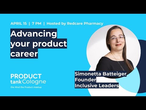 Advancing Your Product Career with Simonetta Batteiger at ProductTank Cologne - YouTube