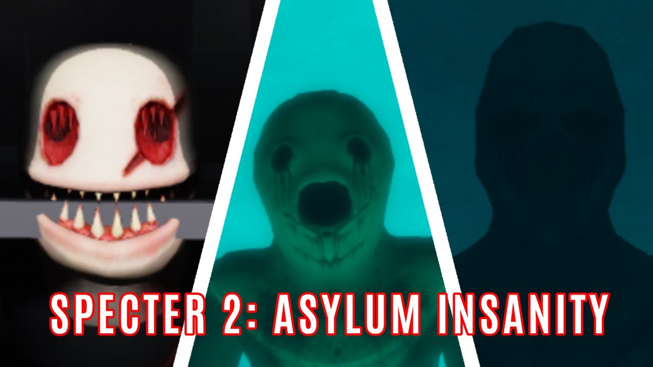 How to Beat Specter 2 Asylum: Insanity | My Tips/Tricks/Steps - YouTube
