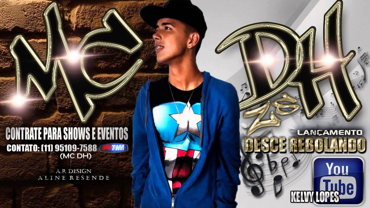 MC DH ZS - DESCE REBOLANDO - YouTube