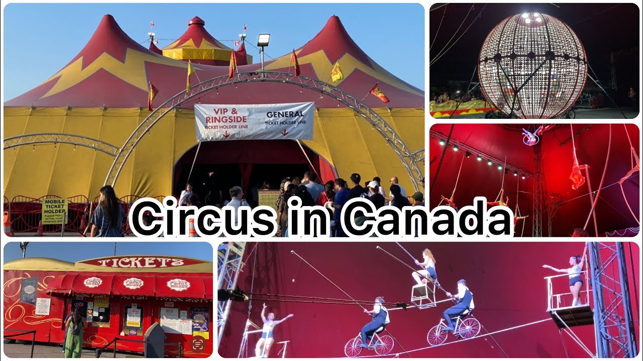 Royal Canadian International Circus | Circus in Canada | Journey with ...