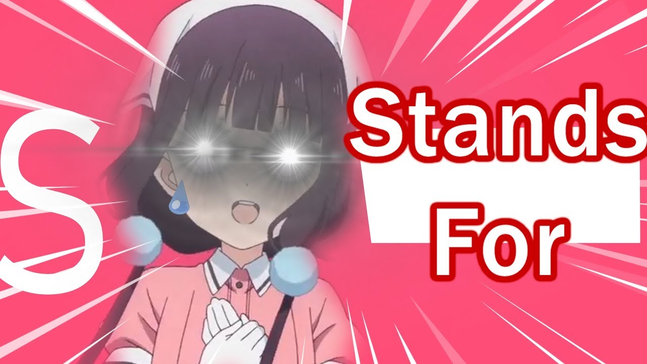 "S" STANDS for? MEME - YouTube