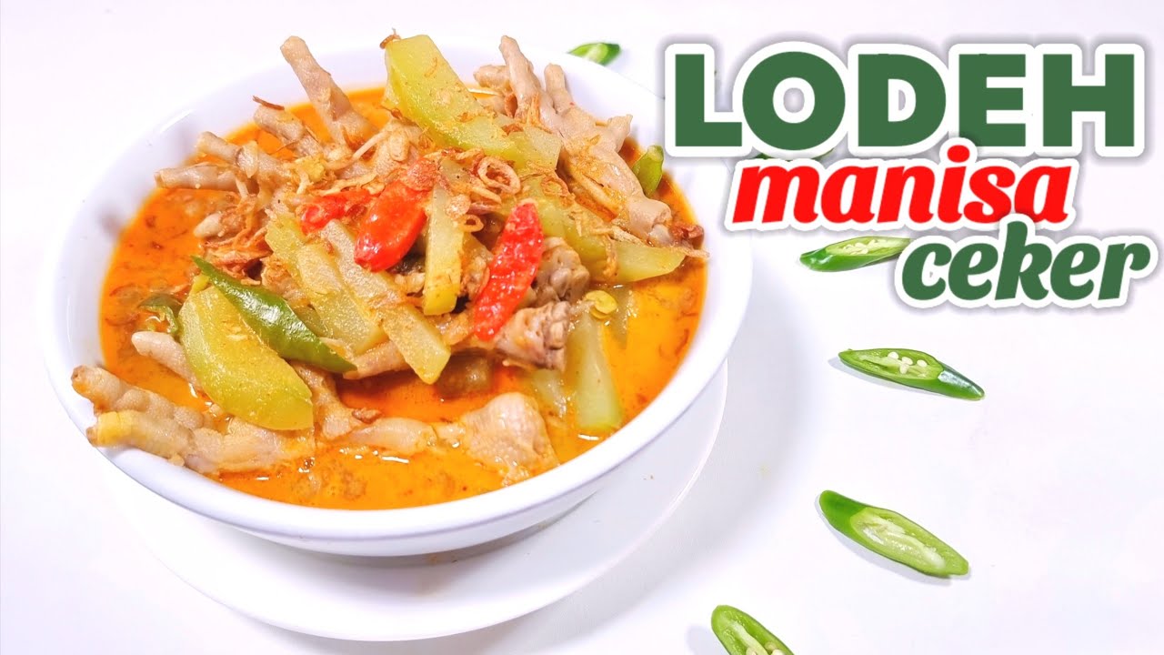 MASAKAN HARIAN ENAK DAN HEMAT -- RESEP LODEH MANISA CEKER || MASAKAN ...