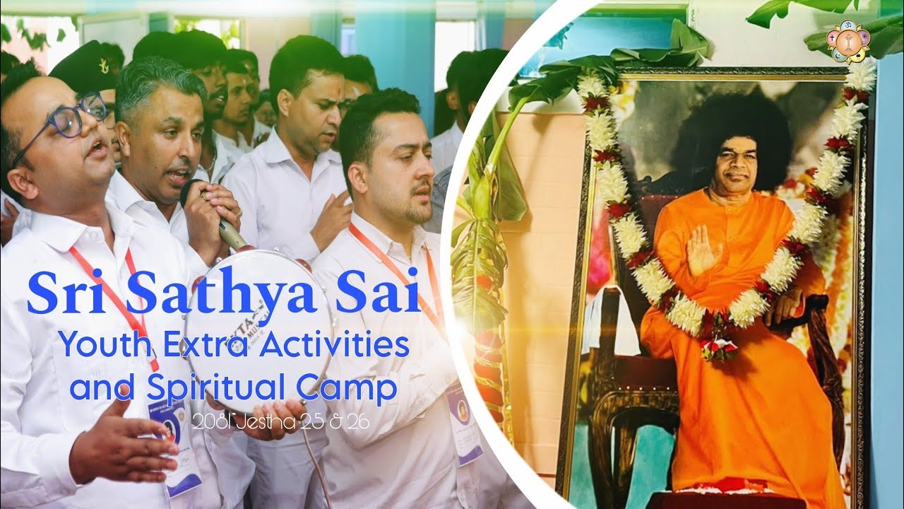 SSS Youth Extra Activities & Spiritual Camp (Day 2) - Sri Sathya Sai Sewa Organization Nepal ...