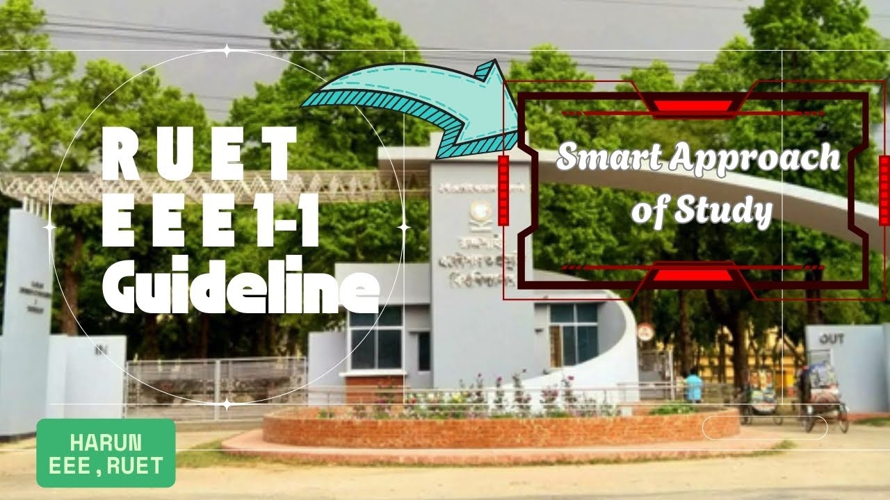 RUET EEE 1-1 Guideline || What should you do for a good result!! - YouTube