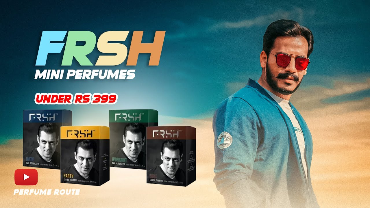 Frsh Salman Khan Perfume Review Date, Workout, Party & Rule Perfume for ...
