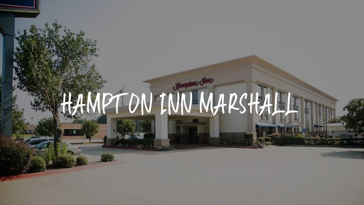 Hampton Inn Marshall Review - Marshall , United States of America - YouTube