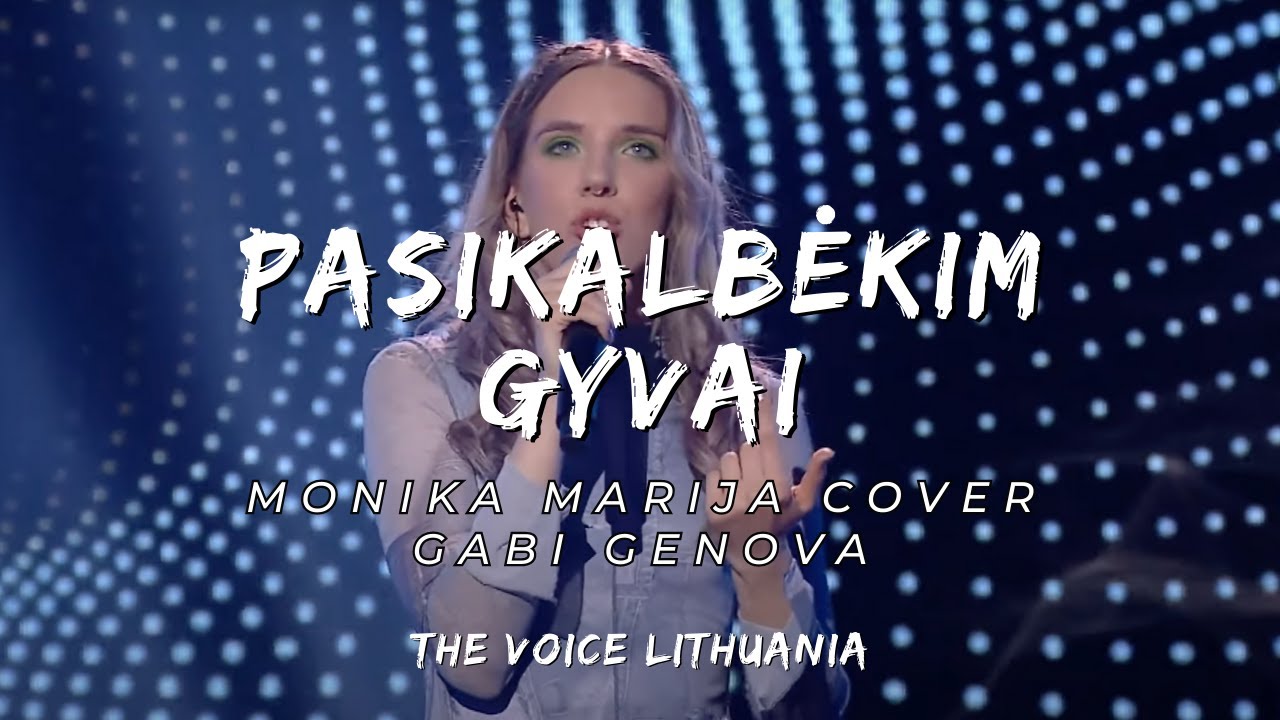 Gabi Genova - Pasikalbėkim Gyvai Cover x Monika Marija | The Voice ...