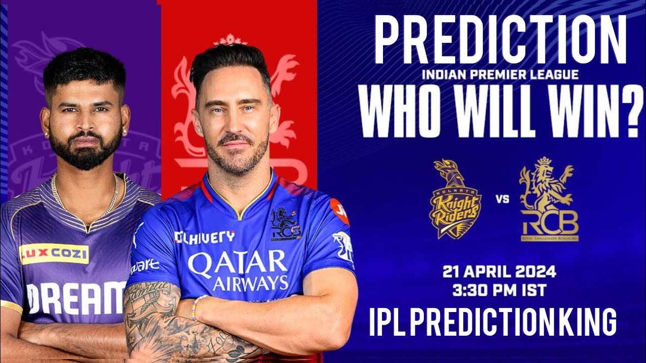 IPL PREDICTION OF TODAY MATCH KKR VS RCB MATCH🏏 // IPL PREDICTION KING ...