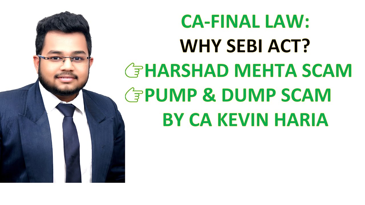 WHY SEBI ACT? 👉 Harshad Mehta scam & Pump and Dump scam - YouTube