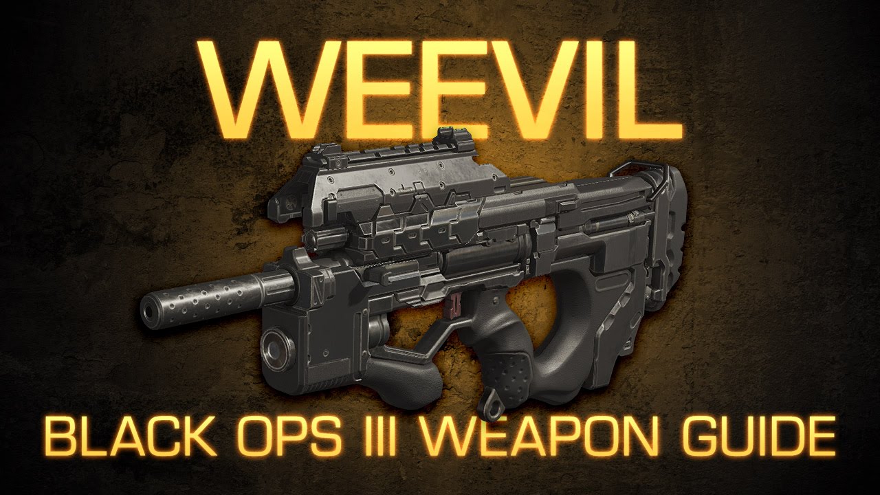 WEEVIL : Black Ops 3 Weapon Guide & Gun Review - YouTube