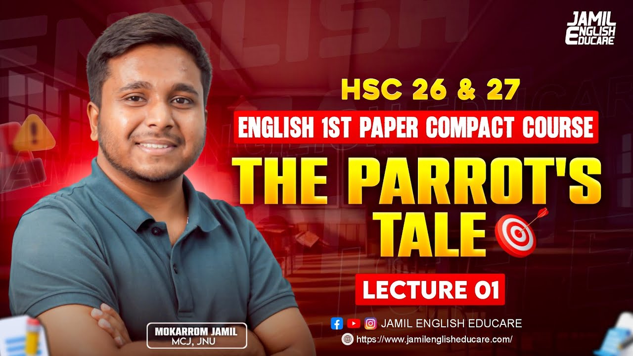 The Parrot's Tale || U-1;L-1 || HSC English 1st Paper - YouTube