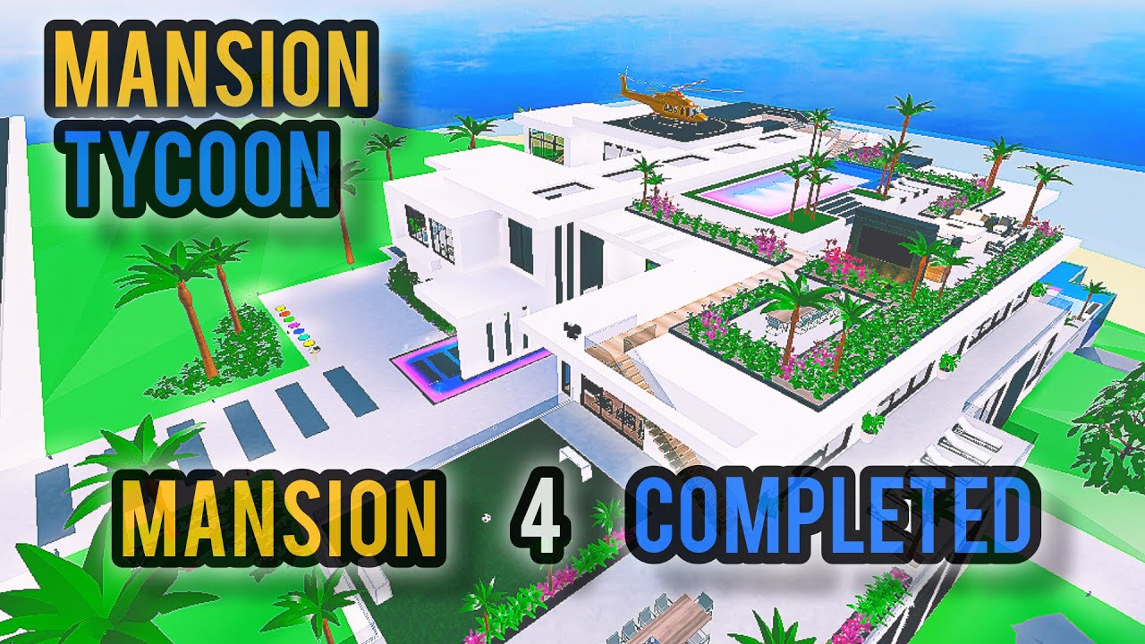ROBLOX - I COMPLETED BUILDING MANSION 4 IN MANSION TYCOON🌴🏚️ - YouTube