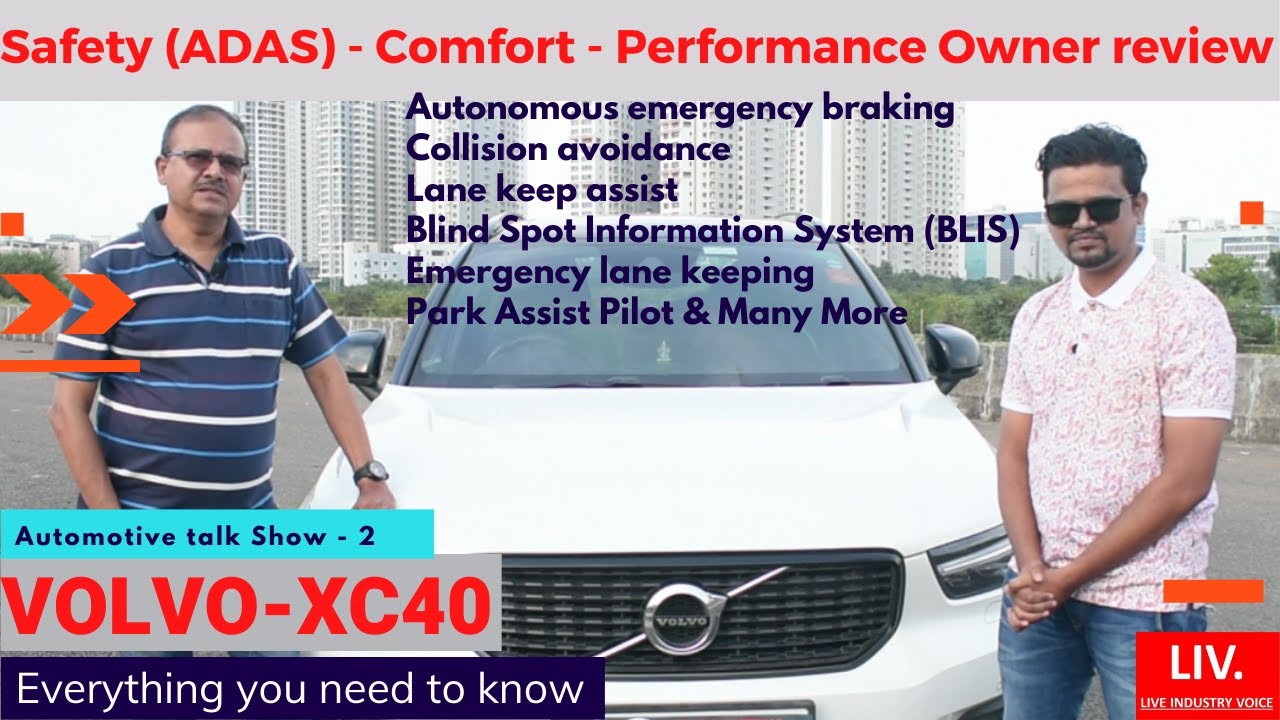 VOLVO XC40 Owner's Review -Safety- ADAS System details Review ...