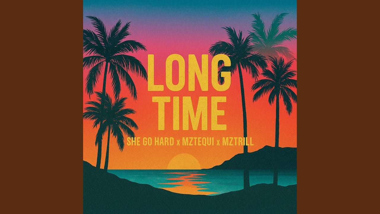 Long Time (feat. She Go Hard & MzTrill) - YouTube