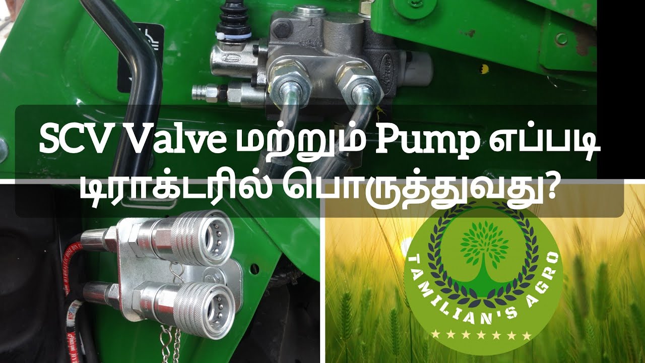 SCV Valve மற்றும் PUMP எப்படி டிராக்டரில் பொருத்துவது? | How to fit SCV ...