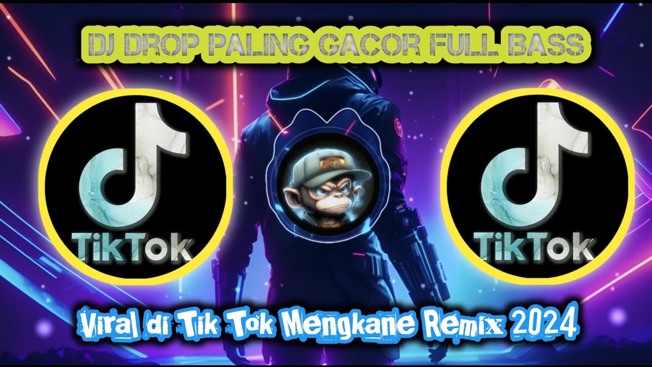 Dj Drop Paling Gacor Full Bass Viral di Tik Tok Mengkane Remix 2024 ...