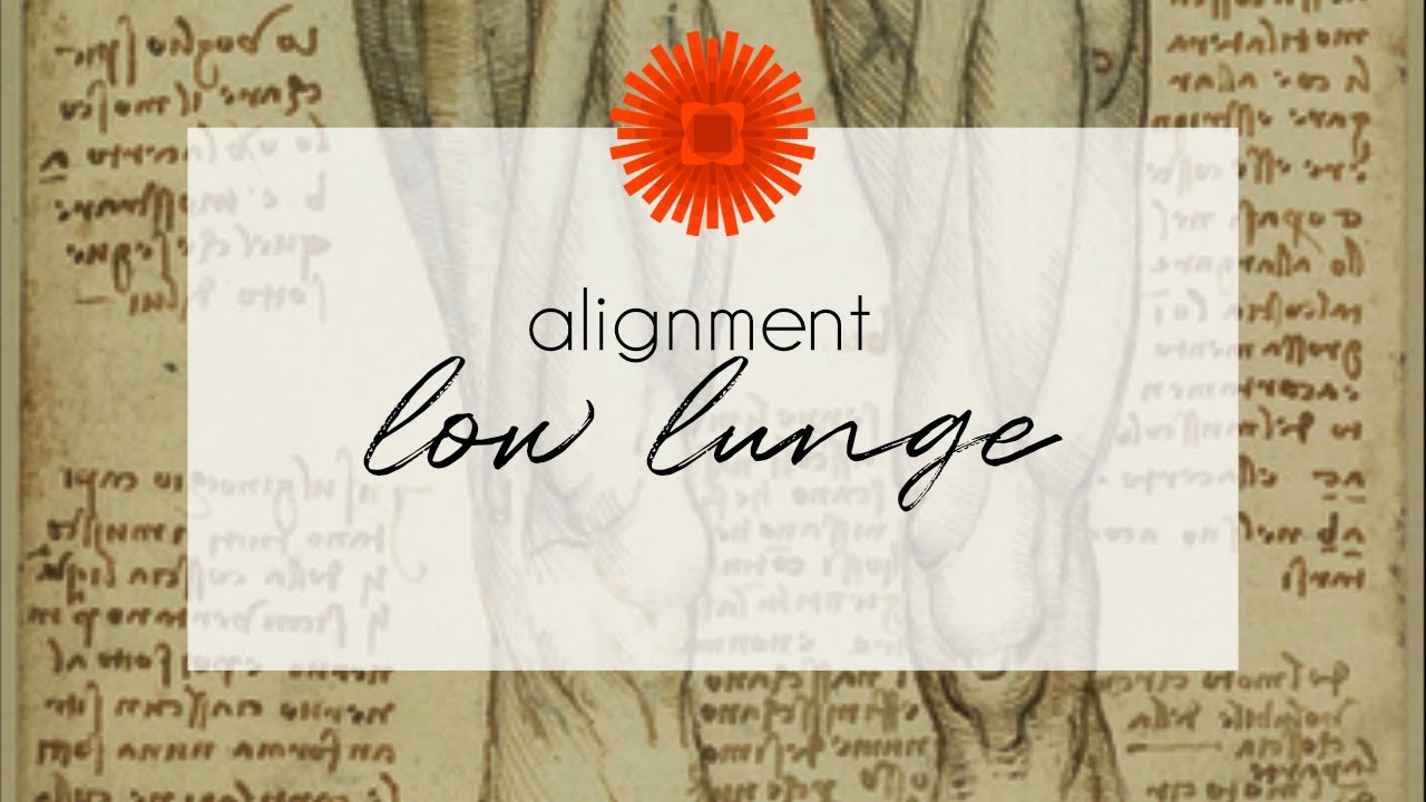 How to Low Lunge in Yoga | Pose Alignment Practice - YouTube