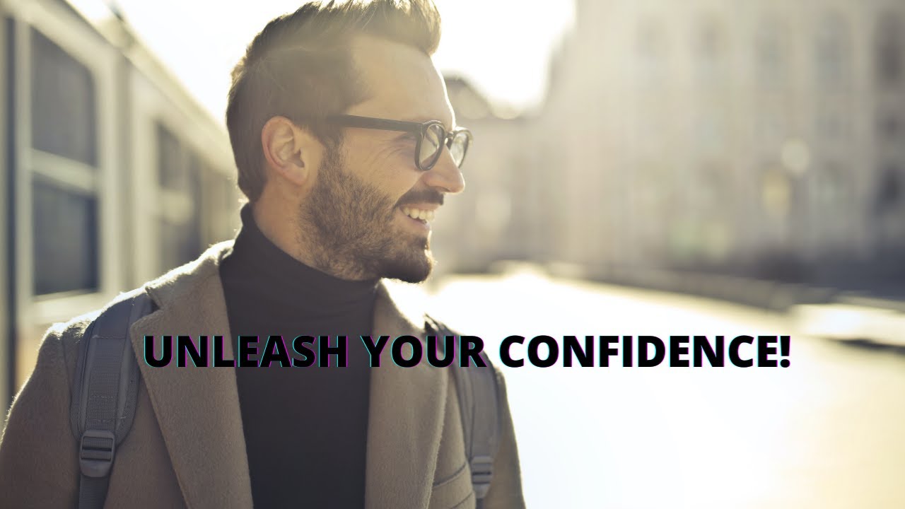 Unleashing Your Inner Confidence: The Ultimate Guide! 💪 - YouTube