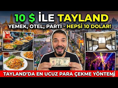 10 DOLAR İLE TAYLANDTA KRALSIN EN UCUZ PARA ÇEKME SIRRI