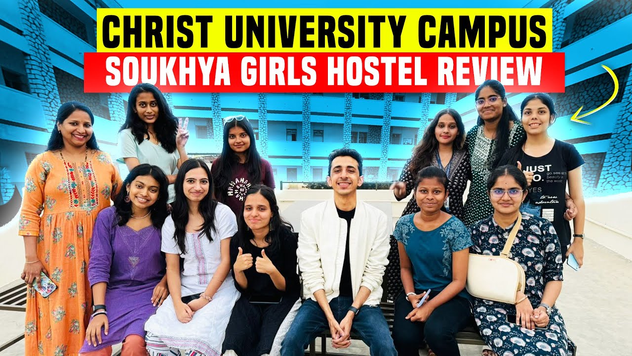 Christ University, Bangalore | Girls Hostel Review - YouTube