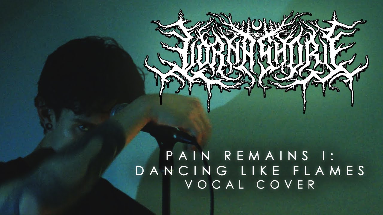 Lorna Shore: Pain Remains I: Dancing Like Flames Vocal Cover - YouTube