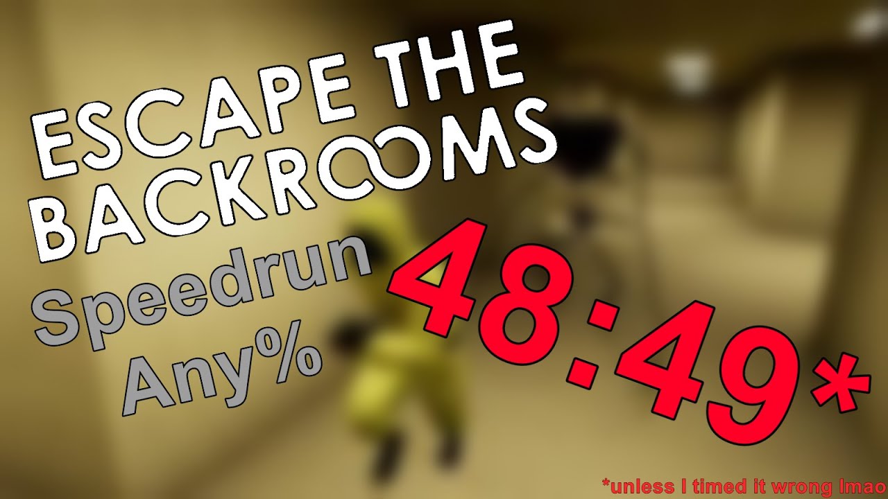 Escape the Backrooms | Speedrun Normal Any% PB - YouTube