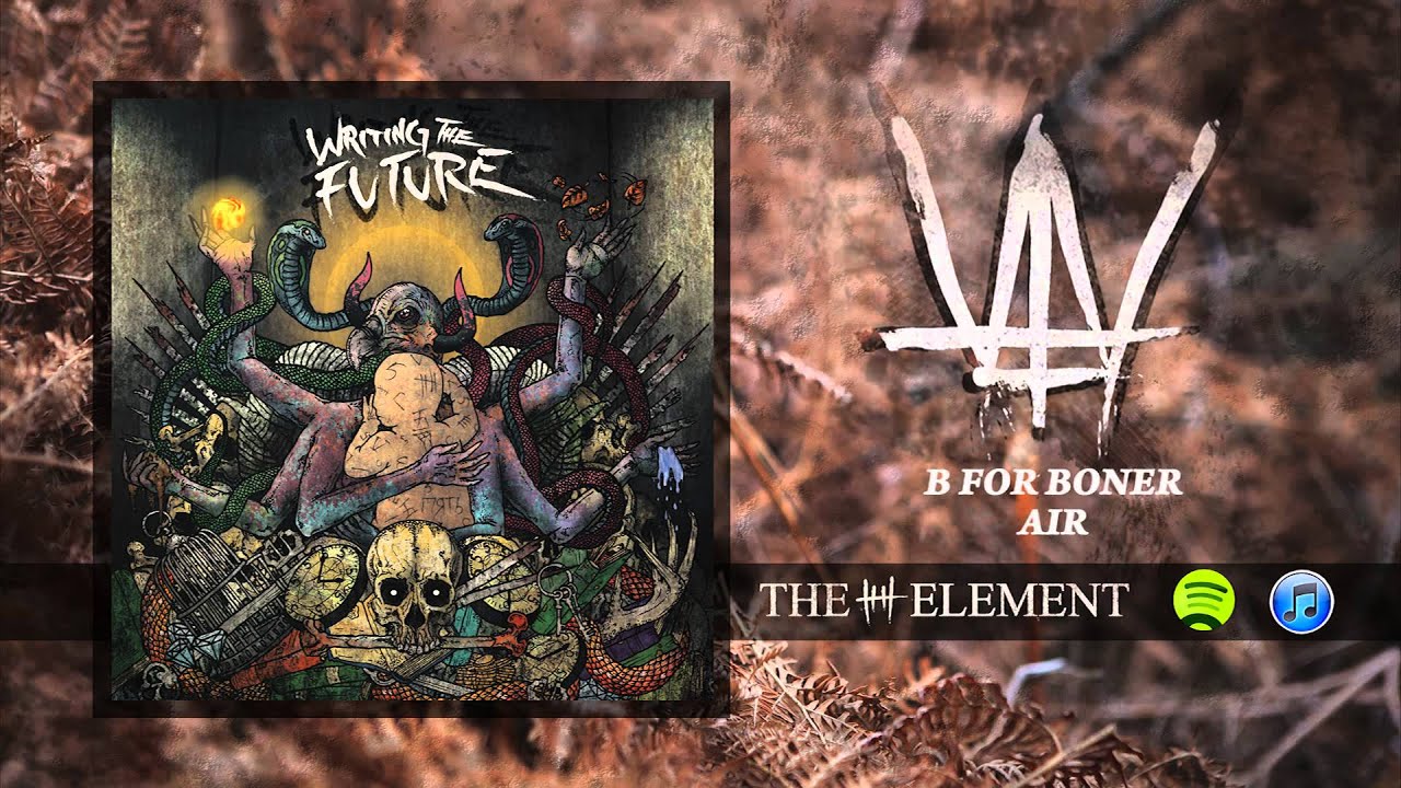 Writing The Future - B For Boner [AIR] - YouTube