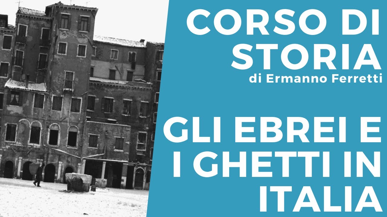 Gli ebrei e i ghetti in Italia nell'età moderna - YouTube