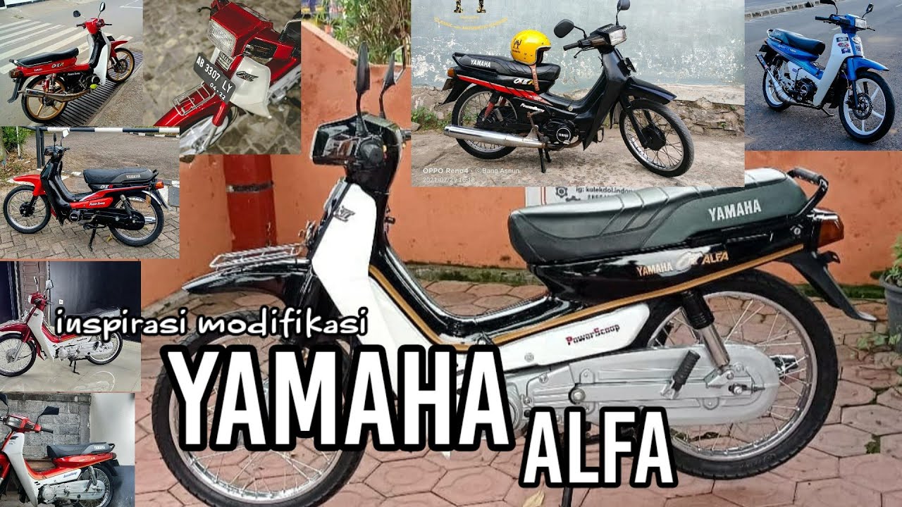 YAMAHA ALFA | INSPIRASI MODIFIKASI YAMAHA ALFA | 2 STROKE - YouTube