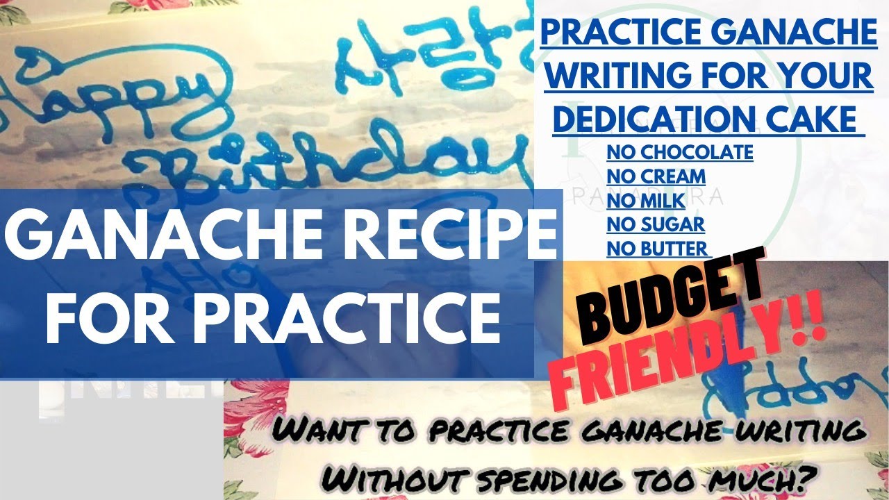 MOCK GANACHE FOR PRACTICE (GANACHE WRITING/DEDICATION) - YouTube