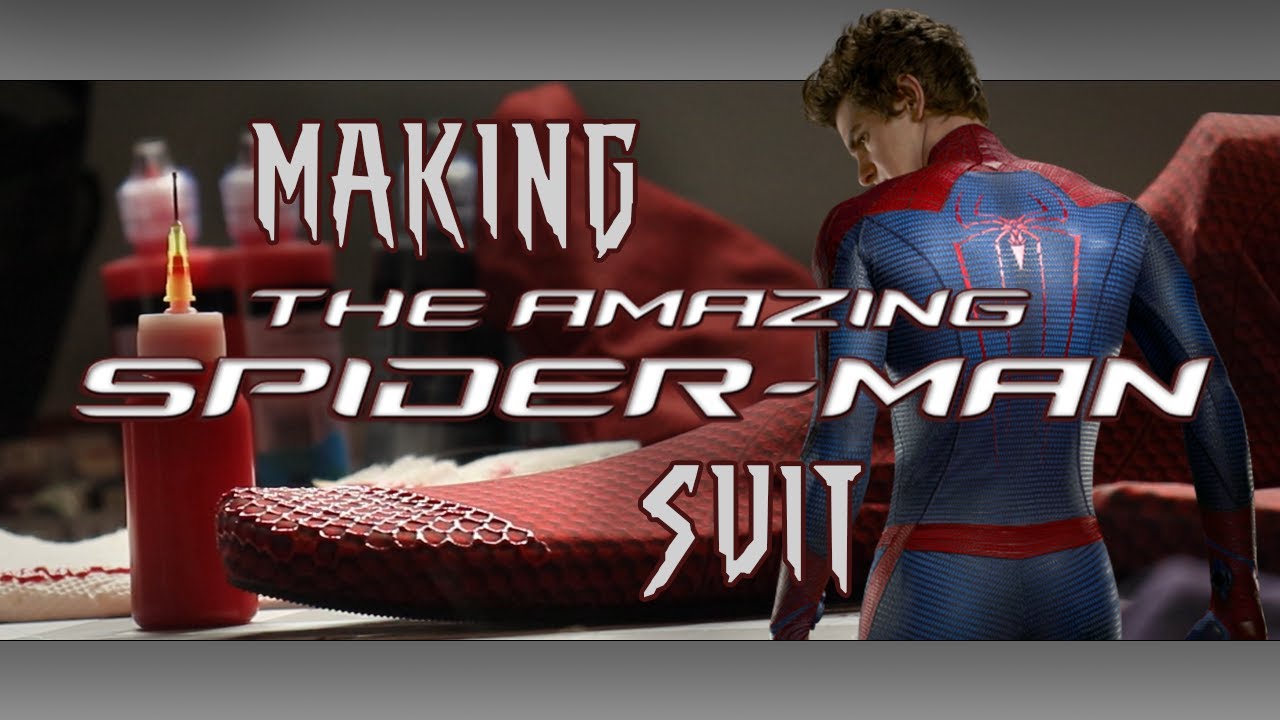 Making The Amazing Spider-Man Suit | Part 1 - YouTube