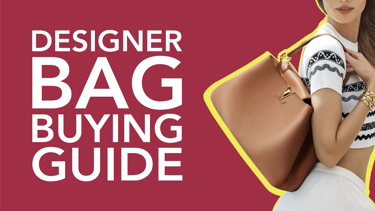 Don't Buy a Designer Bag Before Watching This Video! The Ultimate Guide ...