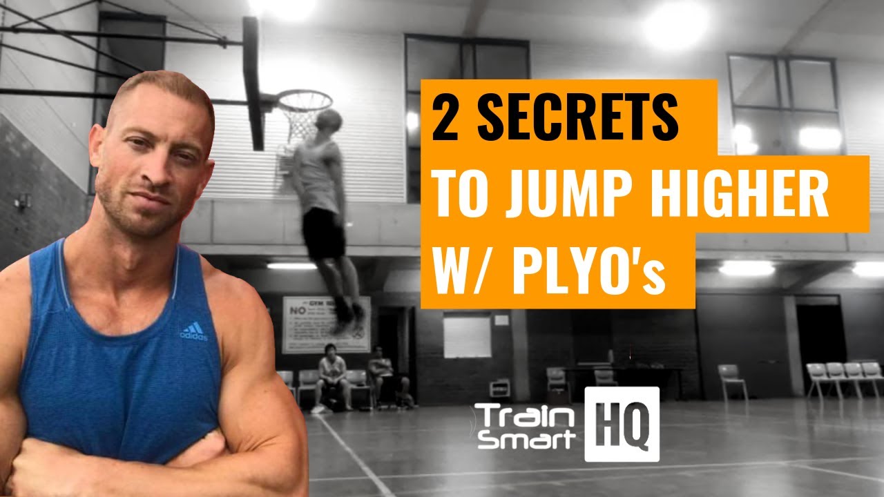 2 Secrets To Jump Higher With Plyometrics | Vertical Jump | Train Smart ...