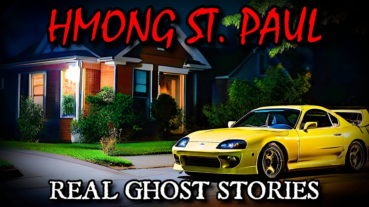 Real HAUNTING Encounters From ST. PAUL MINNESOTA - Hmong Ghost Stories ...