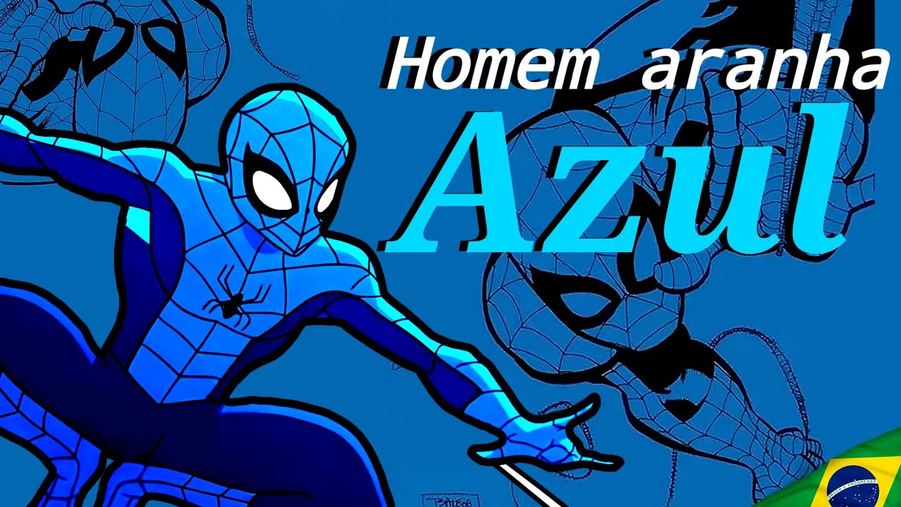 O Espetacular Homem-Aranha Azul | Fandub 🇧🇷 - YouTube