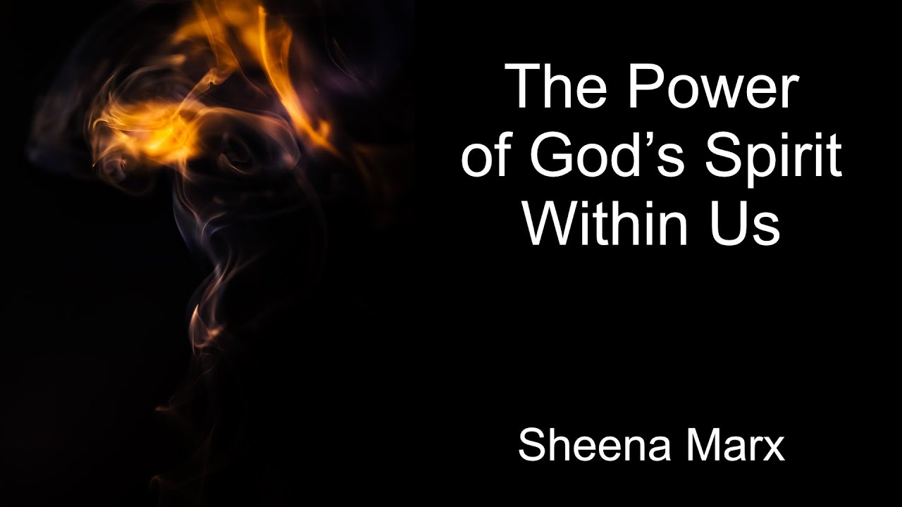 The Power of God's Spirit Within Us - YouTube