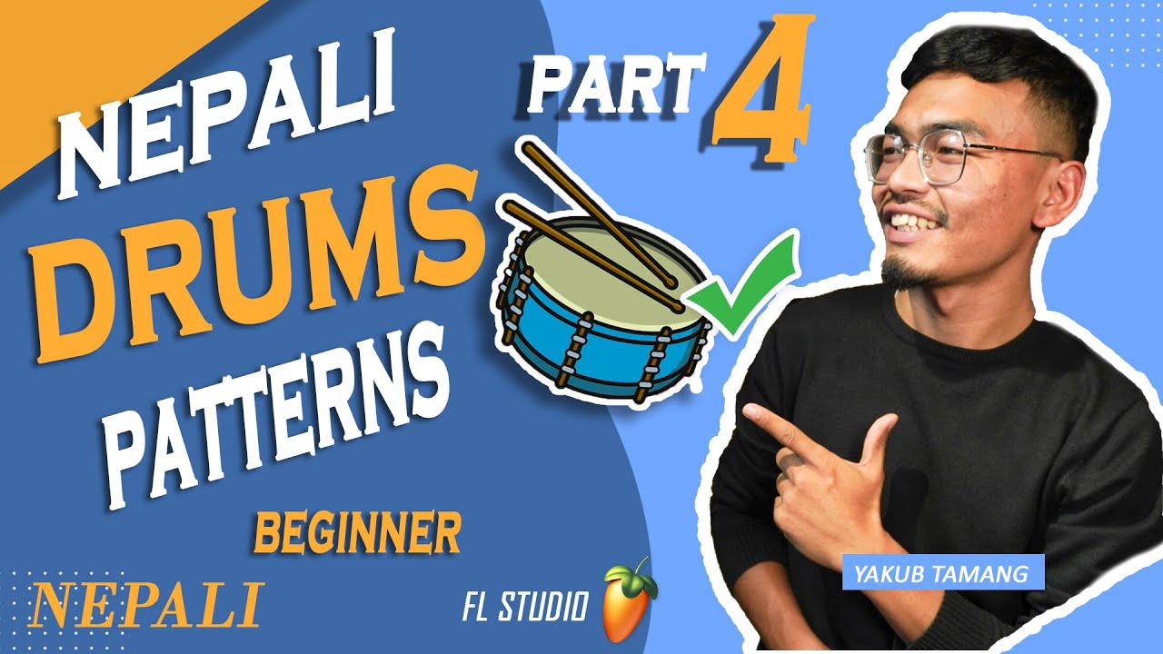 Nepali Music Production Series | Nepali Drum Progressions | For ...