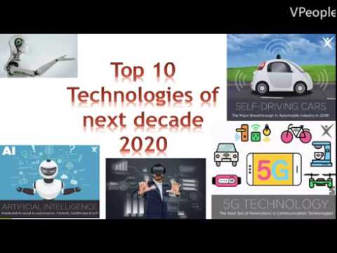 Top 10 Technologies for next decade 2020 - YouTube