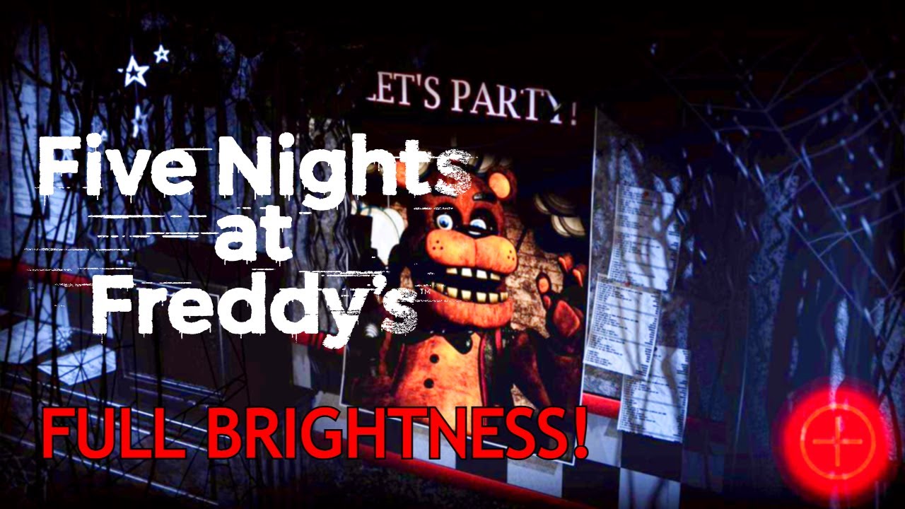 FNAF Plus #6 Full Trailer - Breaking + Entering with max brightness ...