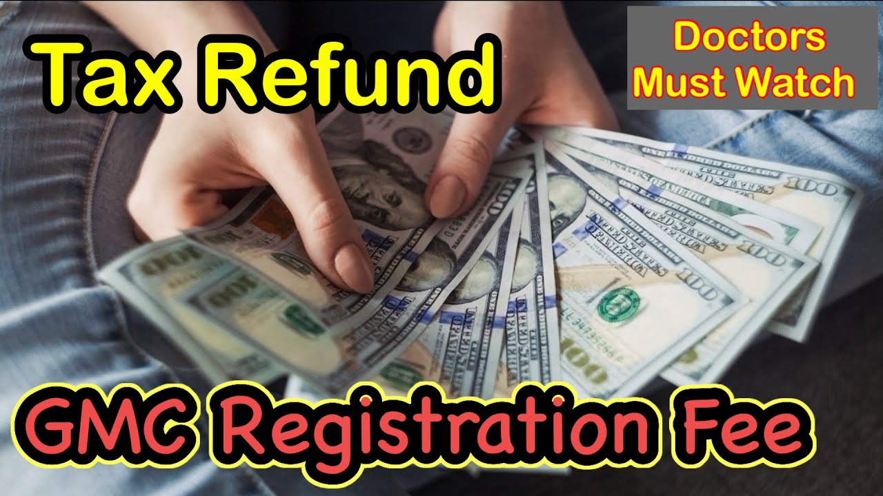 How to claim TAX Refund on GMC Registration Fee? | Step by Step | HMRC ...