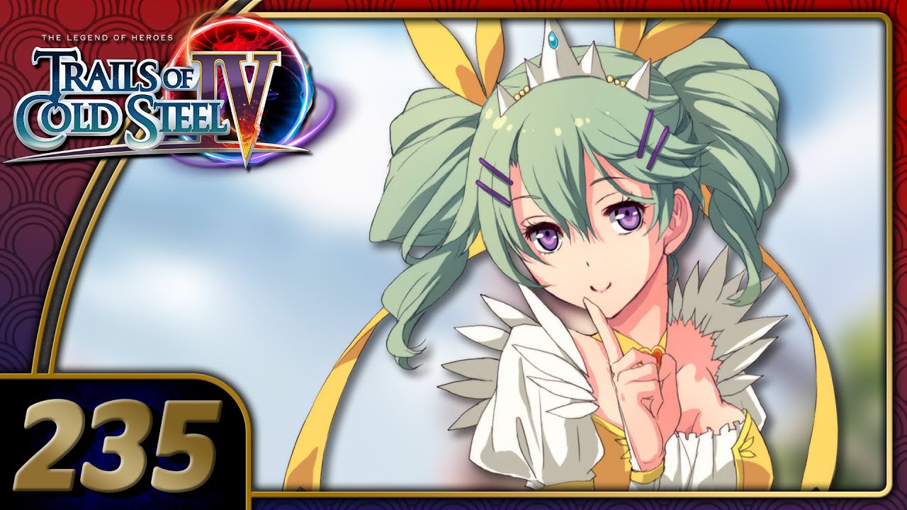 Trails Of Cold Steel 4 | Musse Final Bonding | Part 235 (PC, Let's Play ...