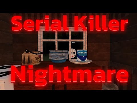 Roblox Serial Killer Nightmare - YouTube