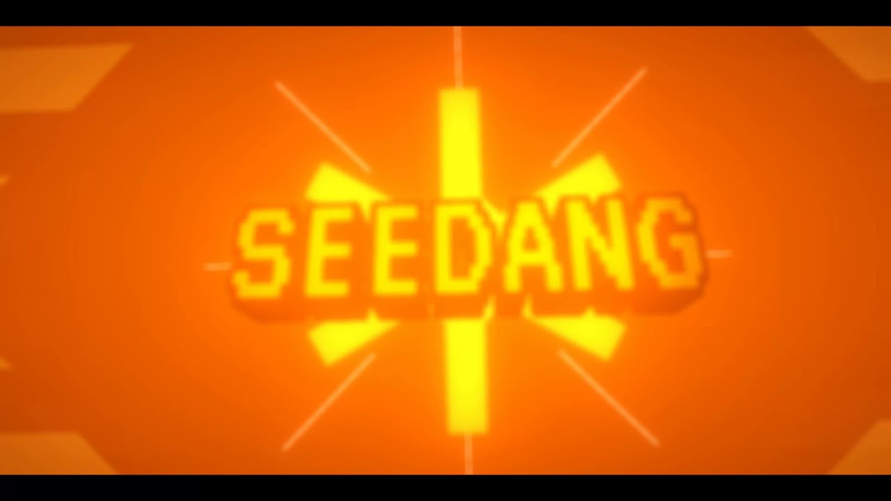 INTRO FOR SEEDANG #1 - YouTube