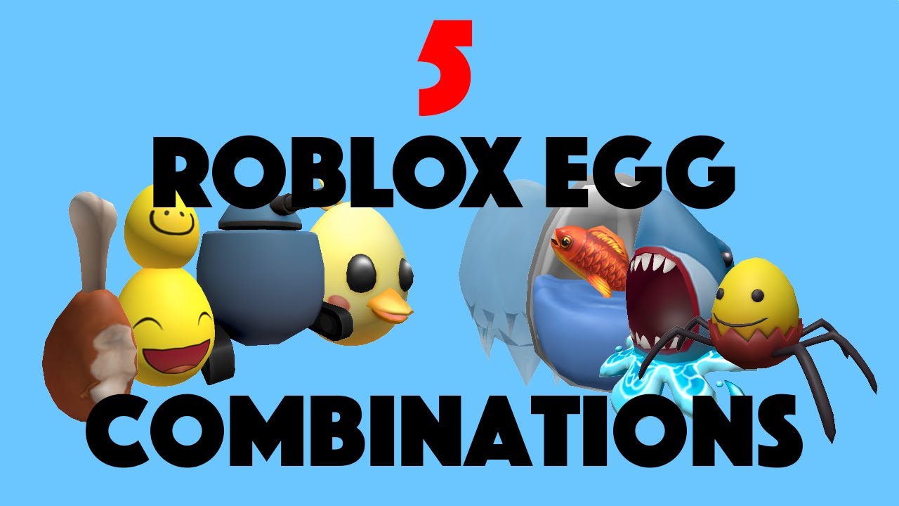 5 ROBLOX Egg Combinations - YouTube