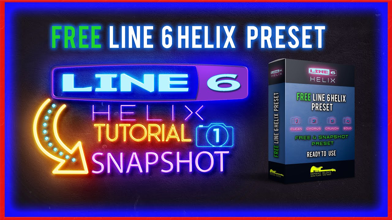 Line 6 Helix Tutorial : Come creare un Preset da 4 Snapshot - Preset ...