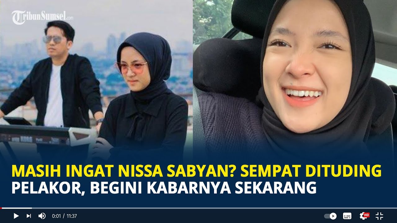 Masih Ingat Nissa Sabyan? Penyanyi Religi yang Sempat Dituding Pelakor ...